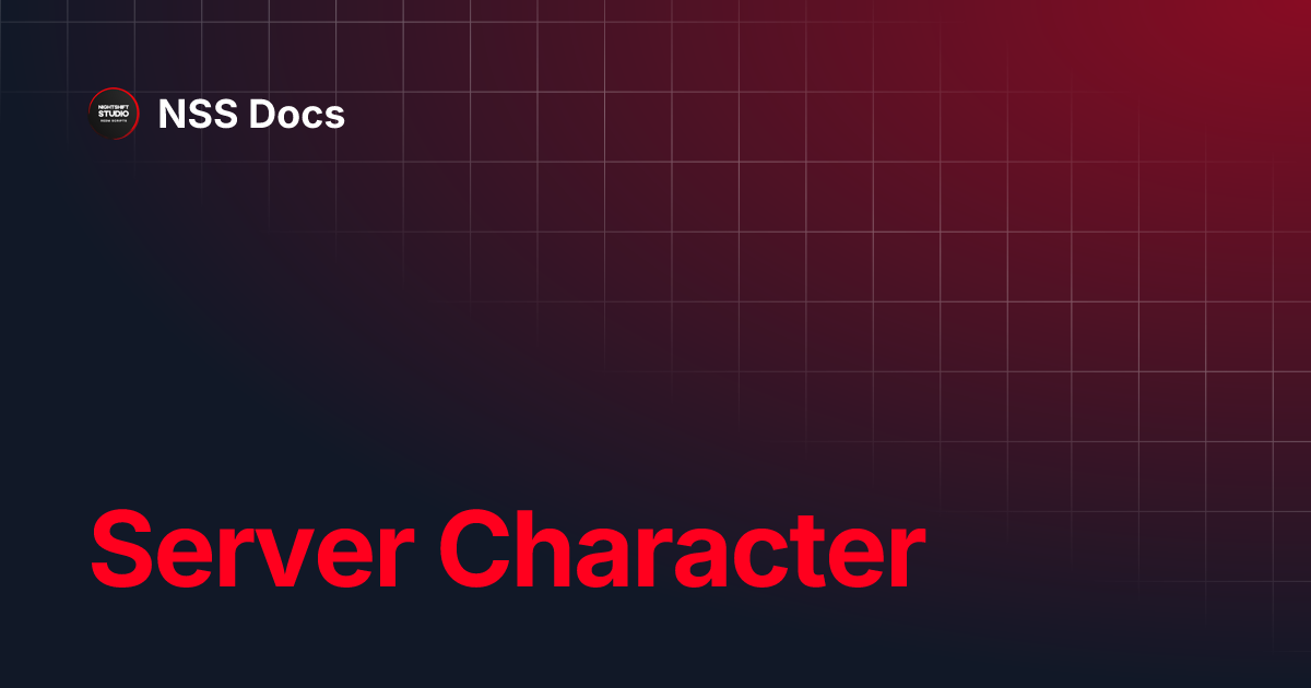 Server Character | NSS Docs