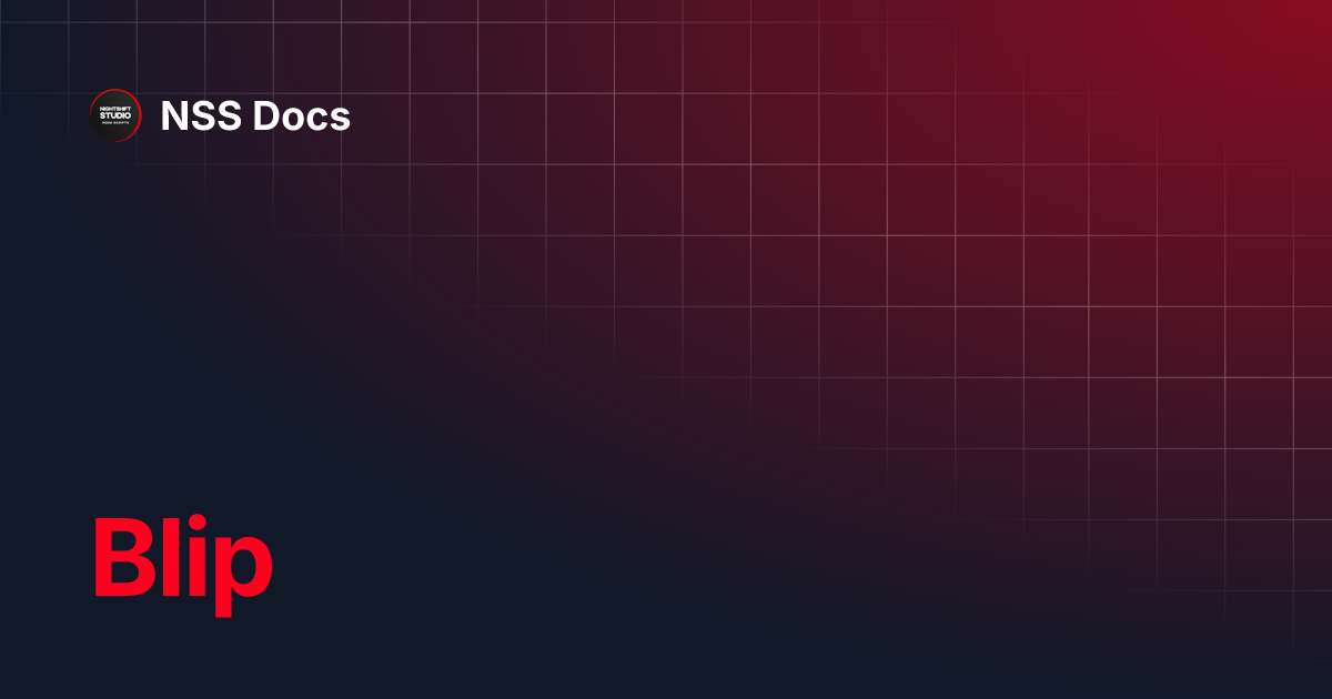 Blip | NSS Docs